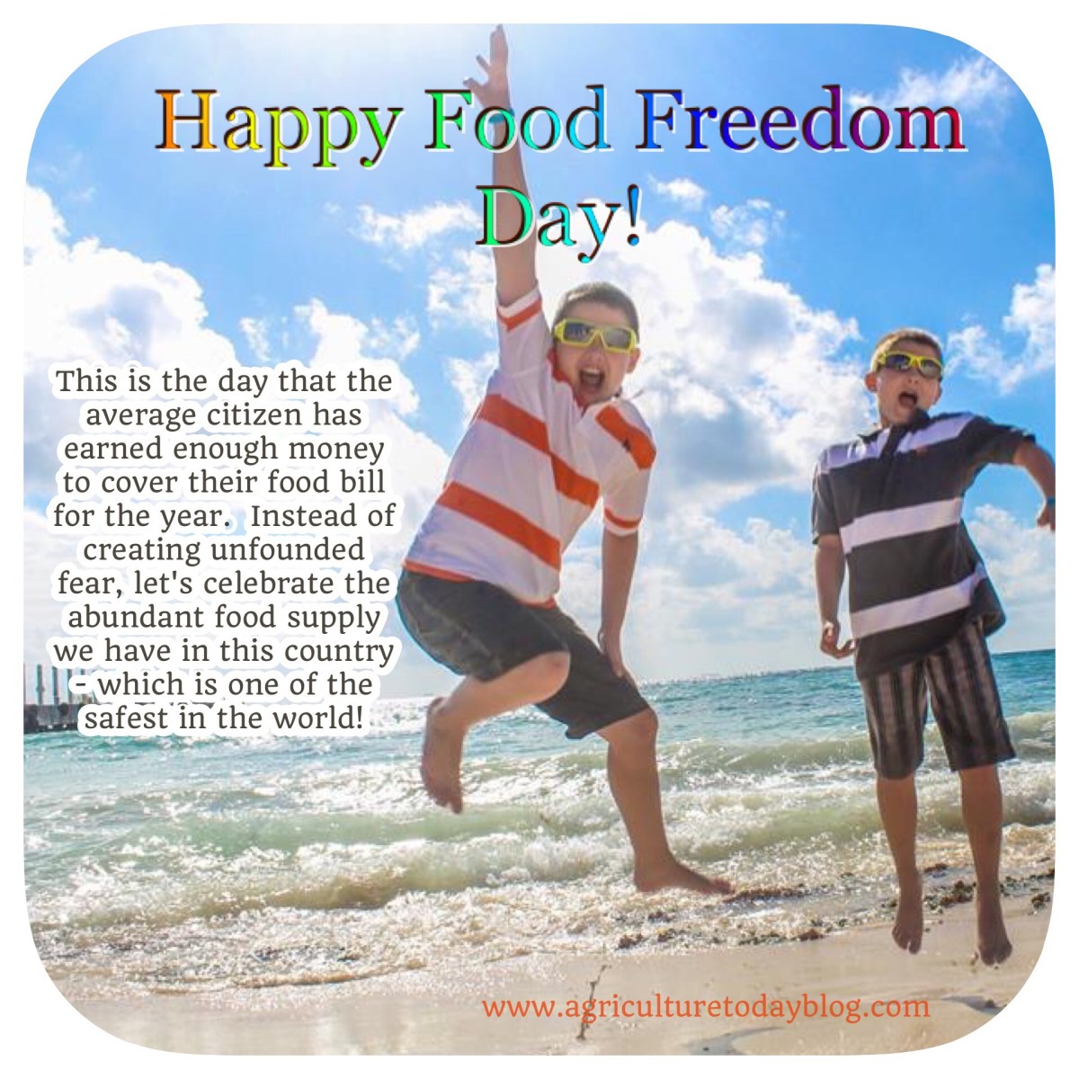 Happy Food Freedom Day! | Agriculture Today
